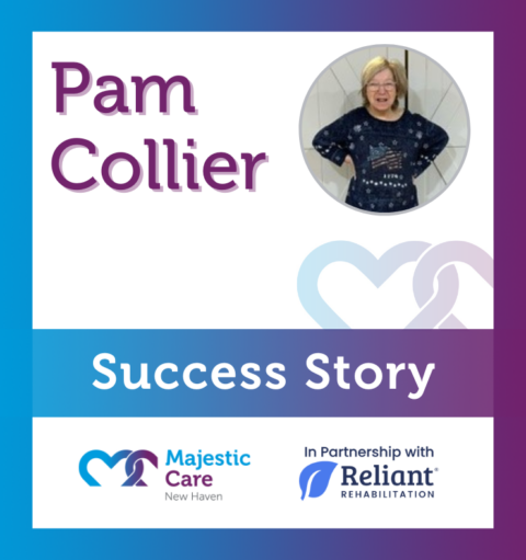 Success Story, Majetic Care of New Haven: Pam Collier - Majestic Care
